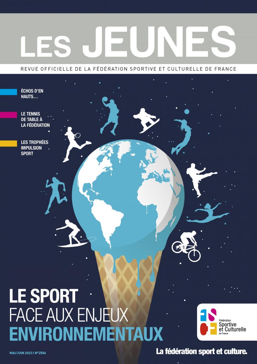 Les Jeunes n°2586 - Mai / Juin 2023 | FSCF